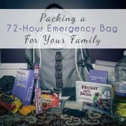 Packing A 72-Hour Emergency Bag For Your Family » Read Now!