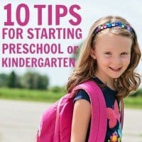 10 Tips For Starting Preschool Or Kindergarten » Read Now!