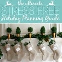 Stress-Free Holiday Planning Guide (day By Day) » Read Now!