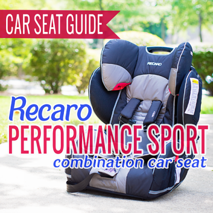 Car Seat Guide: Recaro Performance Sport Combination Car Seat » Read Now!