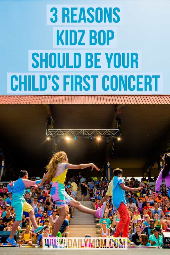 Top 3 Reasons Kidz Bop Should Be Your Kid's First Concert » Read Now!