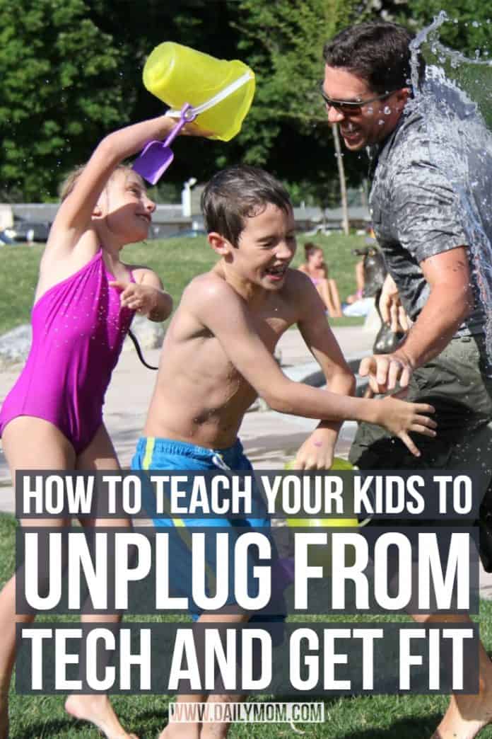 How To Teach Your Kids To Unplug From Tech And Get Fit » Read Now!