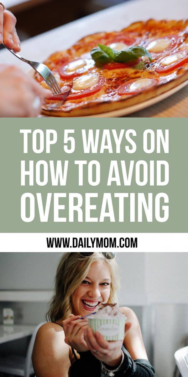 Top 5 Ways On How To Avoid Overeating » Read Now!