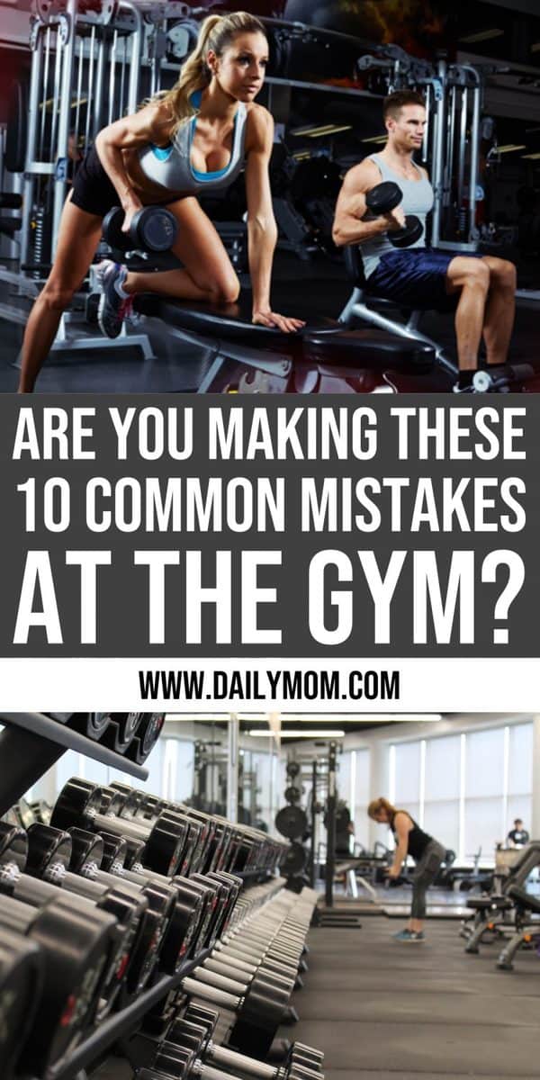 Are You Making These 10 Common Mistakes At The Gym? Tips For Workout ...