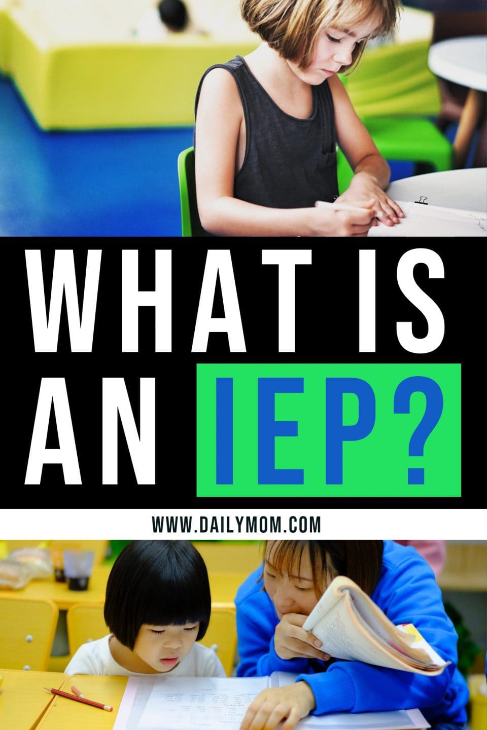 What Is An IEP And What Parents Need To Know » Daily Mom