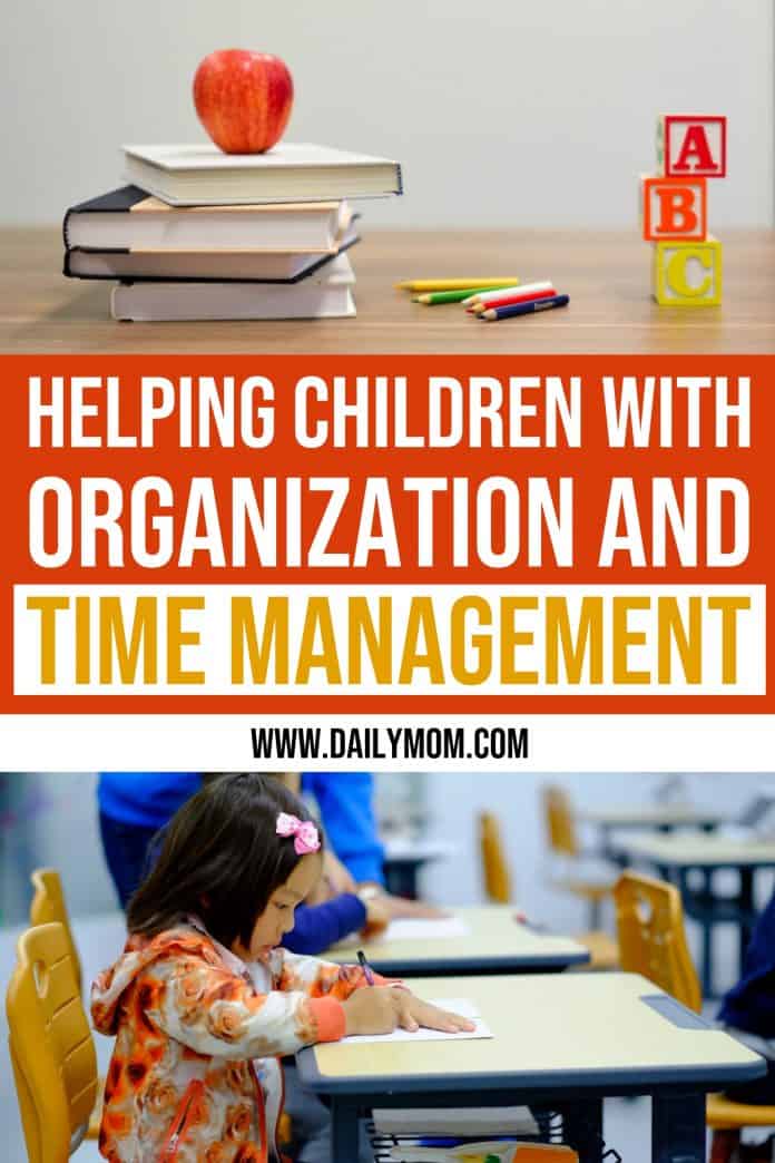 Organization And Time Management Tips For Kids » Daily Mom