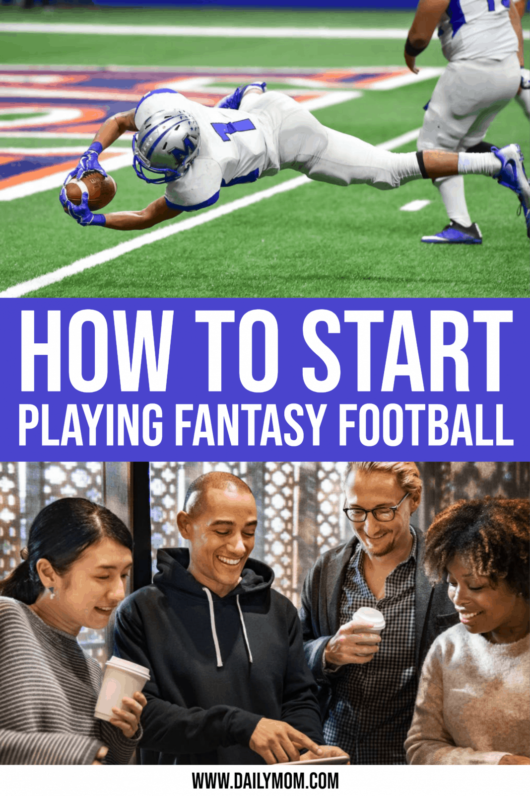 How To Play Fantasy Football For Beginners » Read Now!