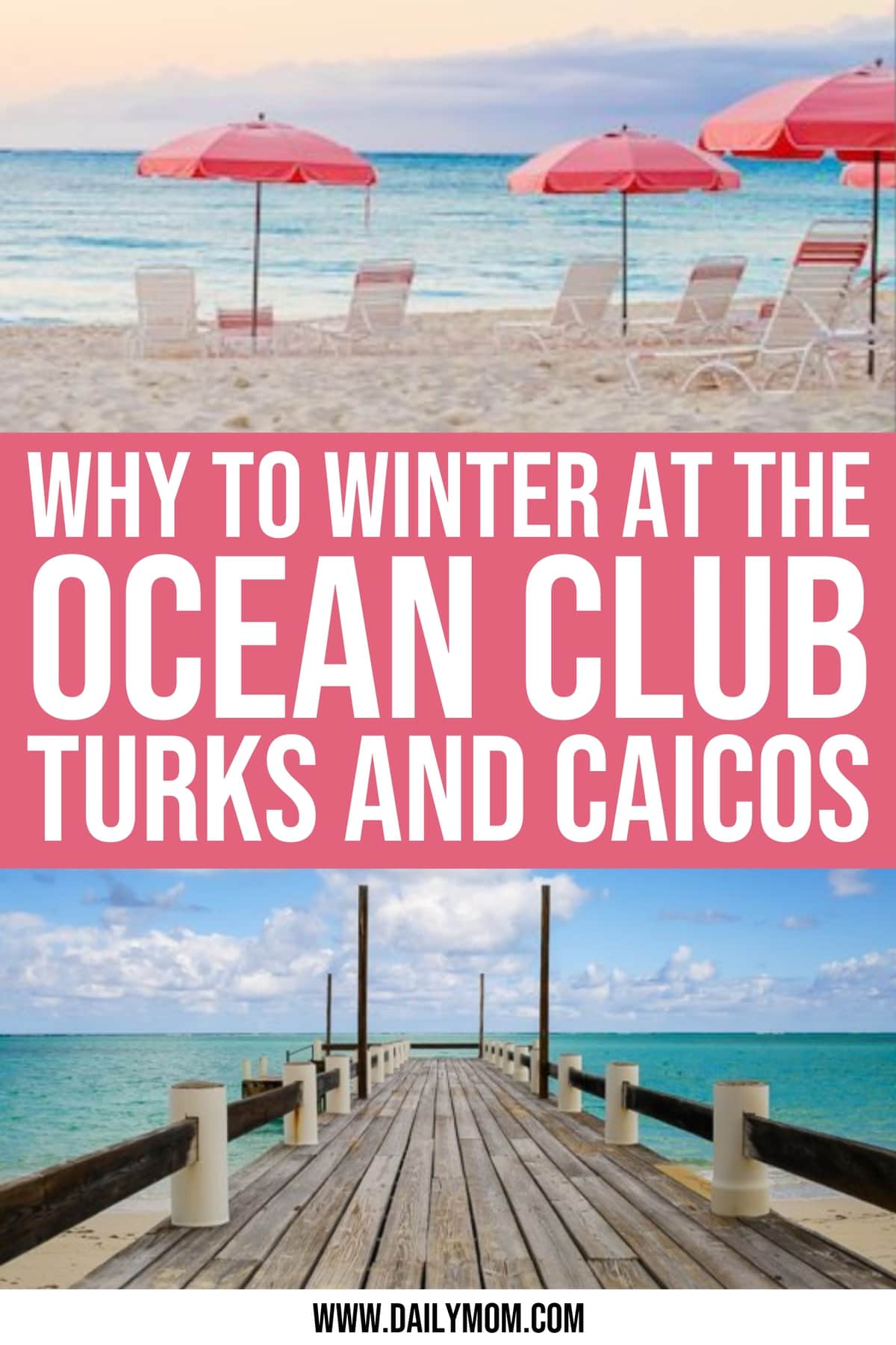 The Beautiful Ocean Club Turks And Caicos-Escaping The Winter Blues