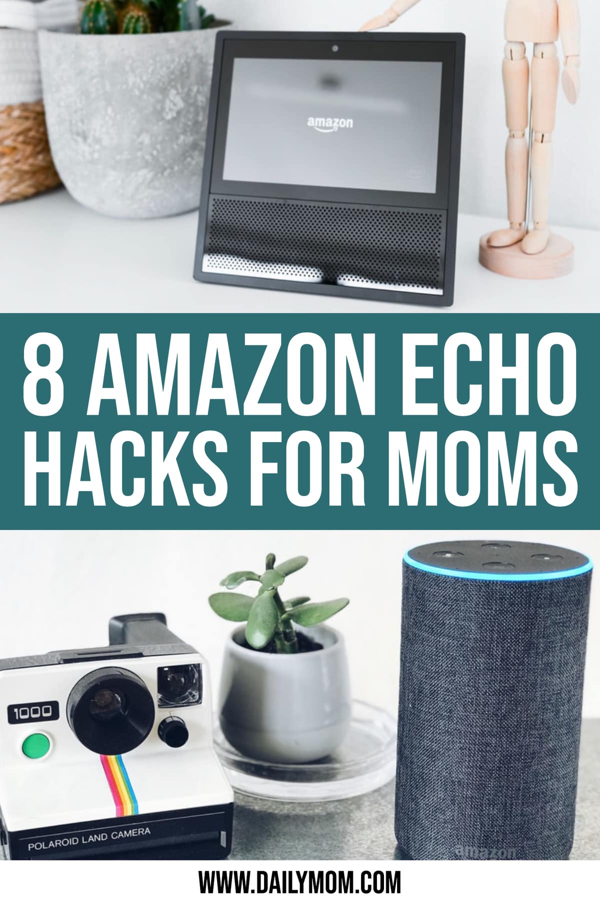 8 Mom-Hacks Using The Amazon Echo With Alexa » Read Now!