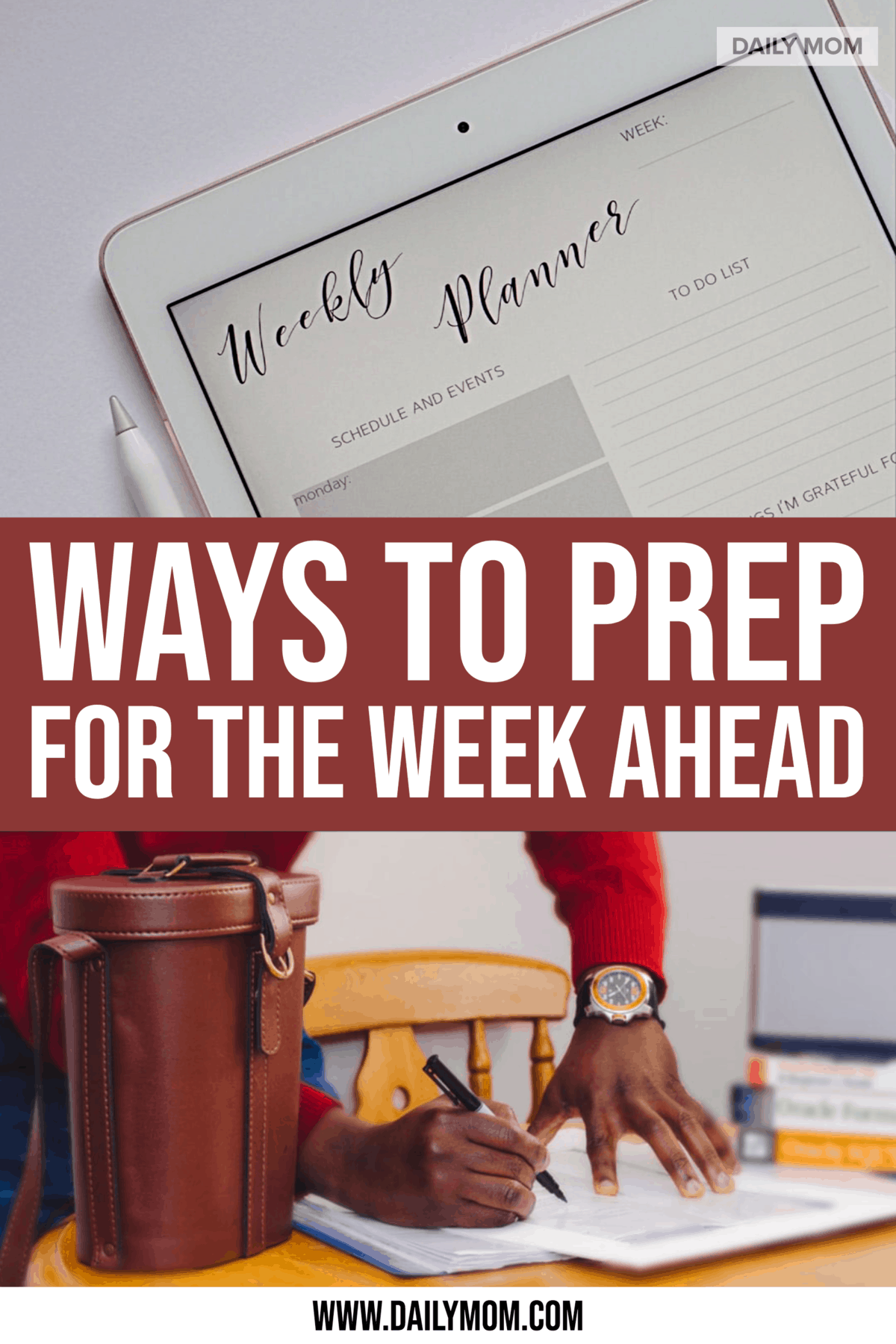 6 Easy Tips To Prep For The Week With A Weekly To-Do List