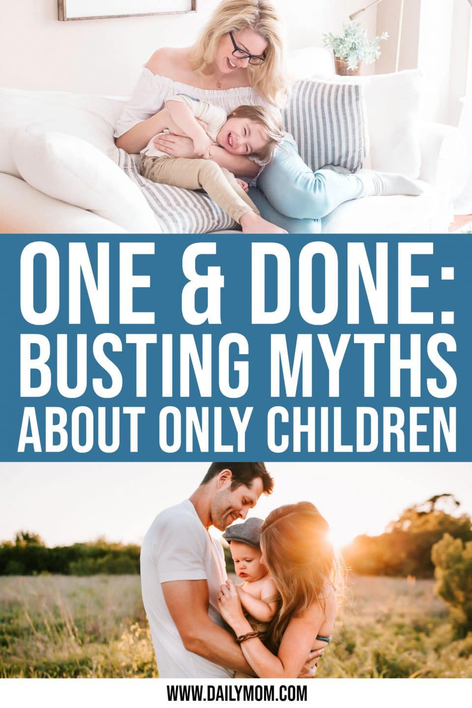 The Concept Of Only Child Syndrome Is A Myth.
