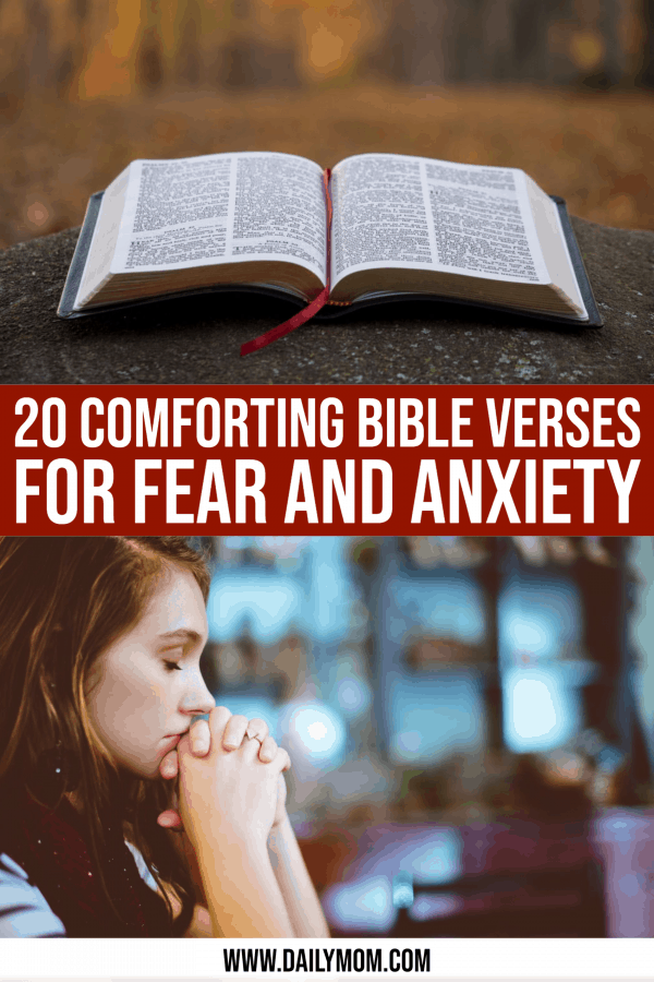 20 Comforting Bible Verses About Fear And Anxiety