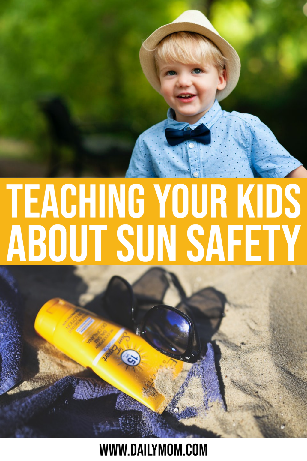 3 Ways To Teach Your Child Sun Safety » Read Now!