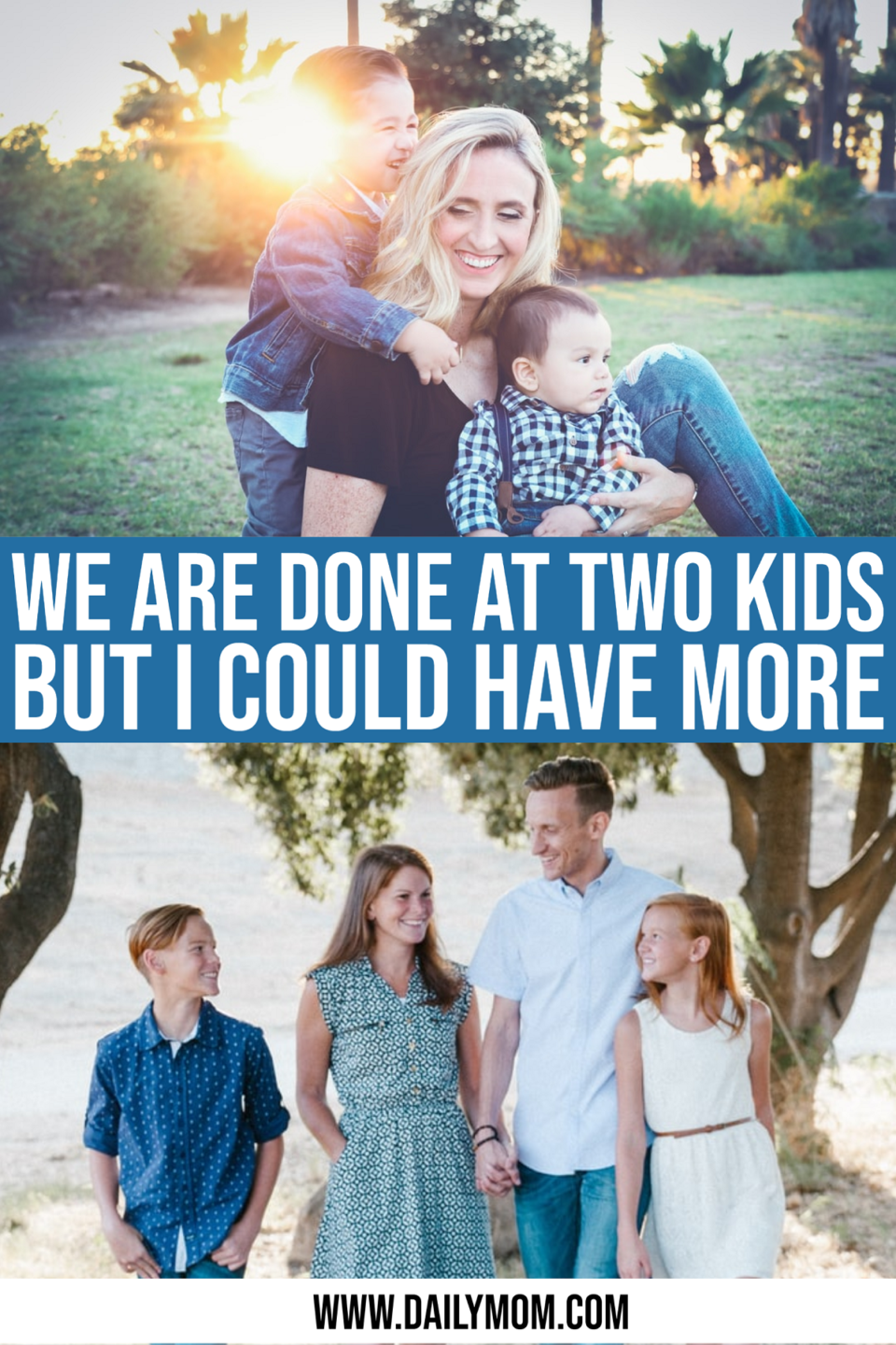 We Are Done At Two Kids But I Still Wanted More » Read Now!