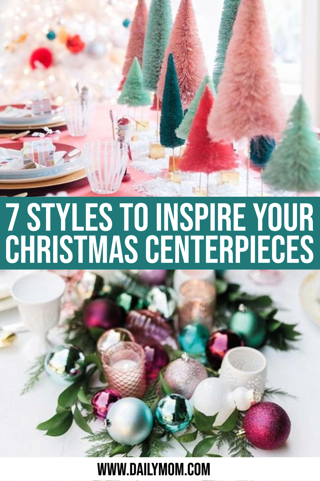 7 Festive Styles To Inspire Your Christmas Centerpiece For The Table
