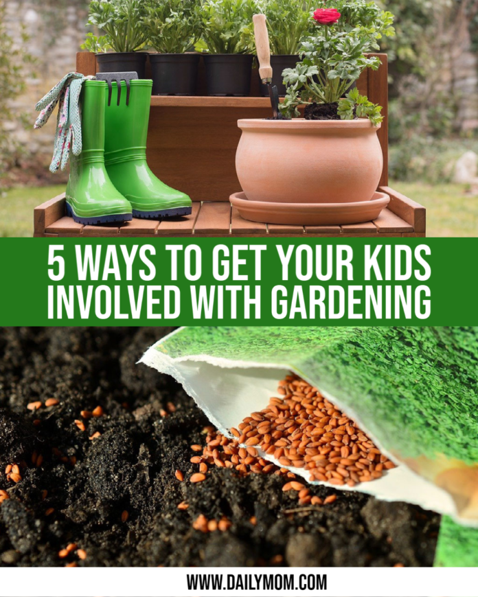 Gardening With Kids: 5 Fun Ways To Get Your Kids Involved