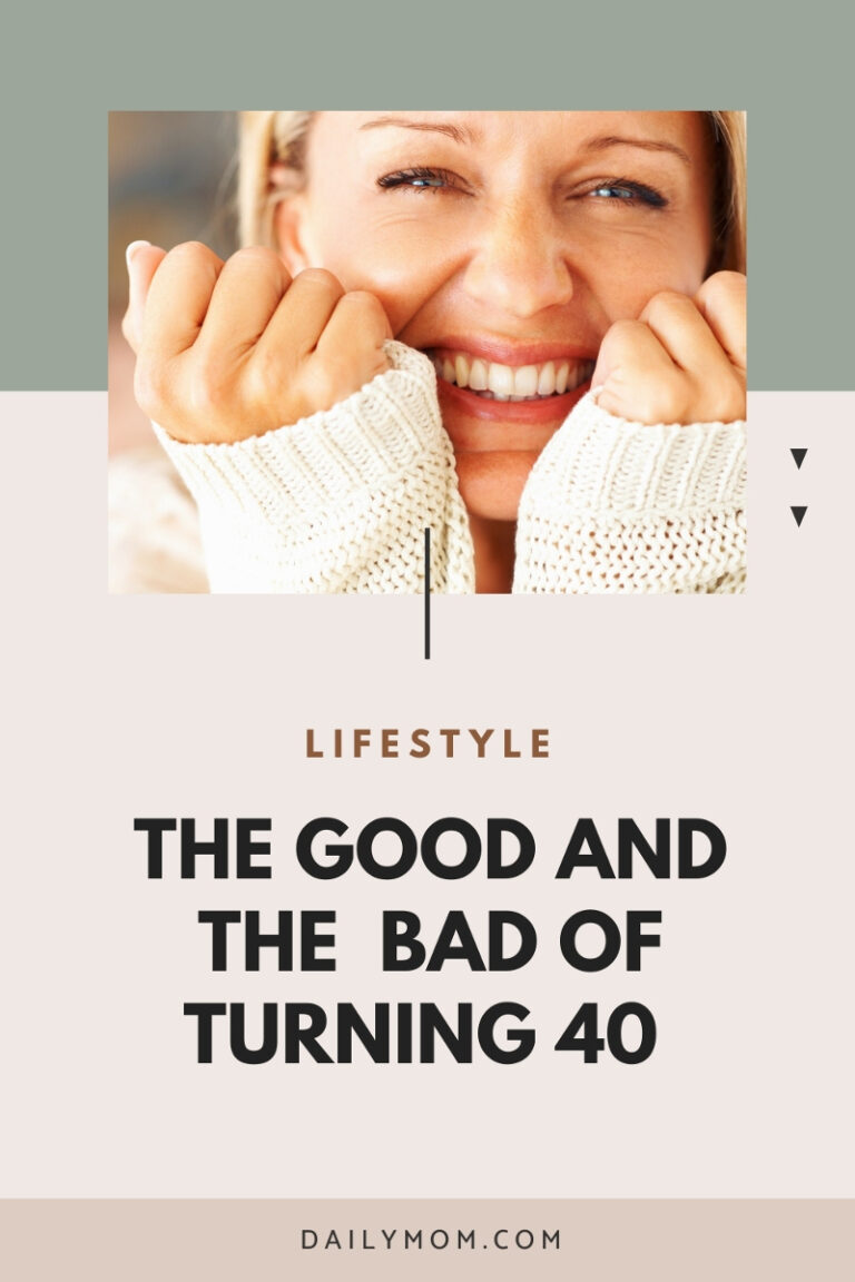 Turning 40: The Good And The Bad