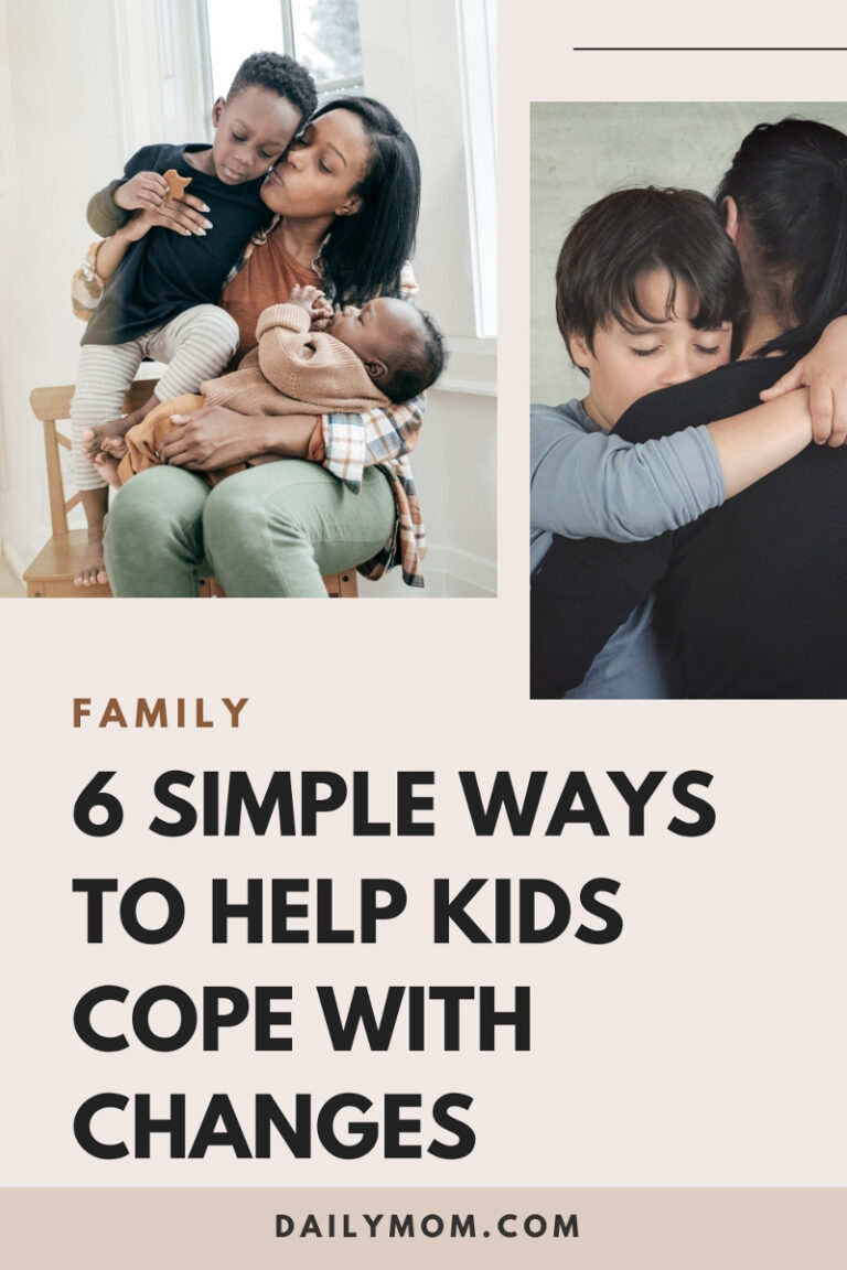 Helping Kids Cope With Changes - 6 Simple Tips And Tricks