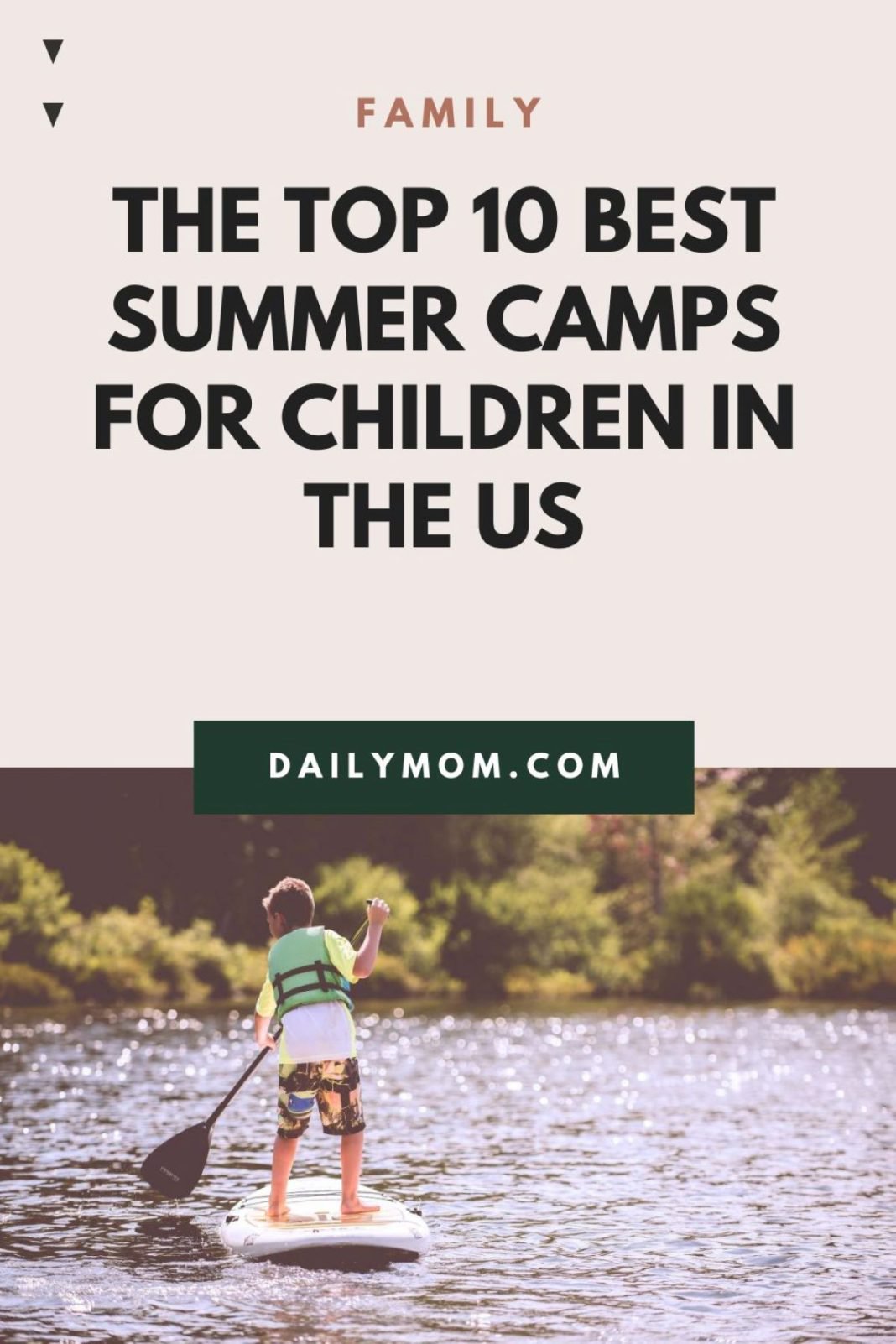 The Top 10 Best Summer Camps In The United States
