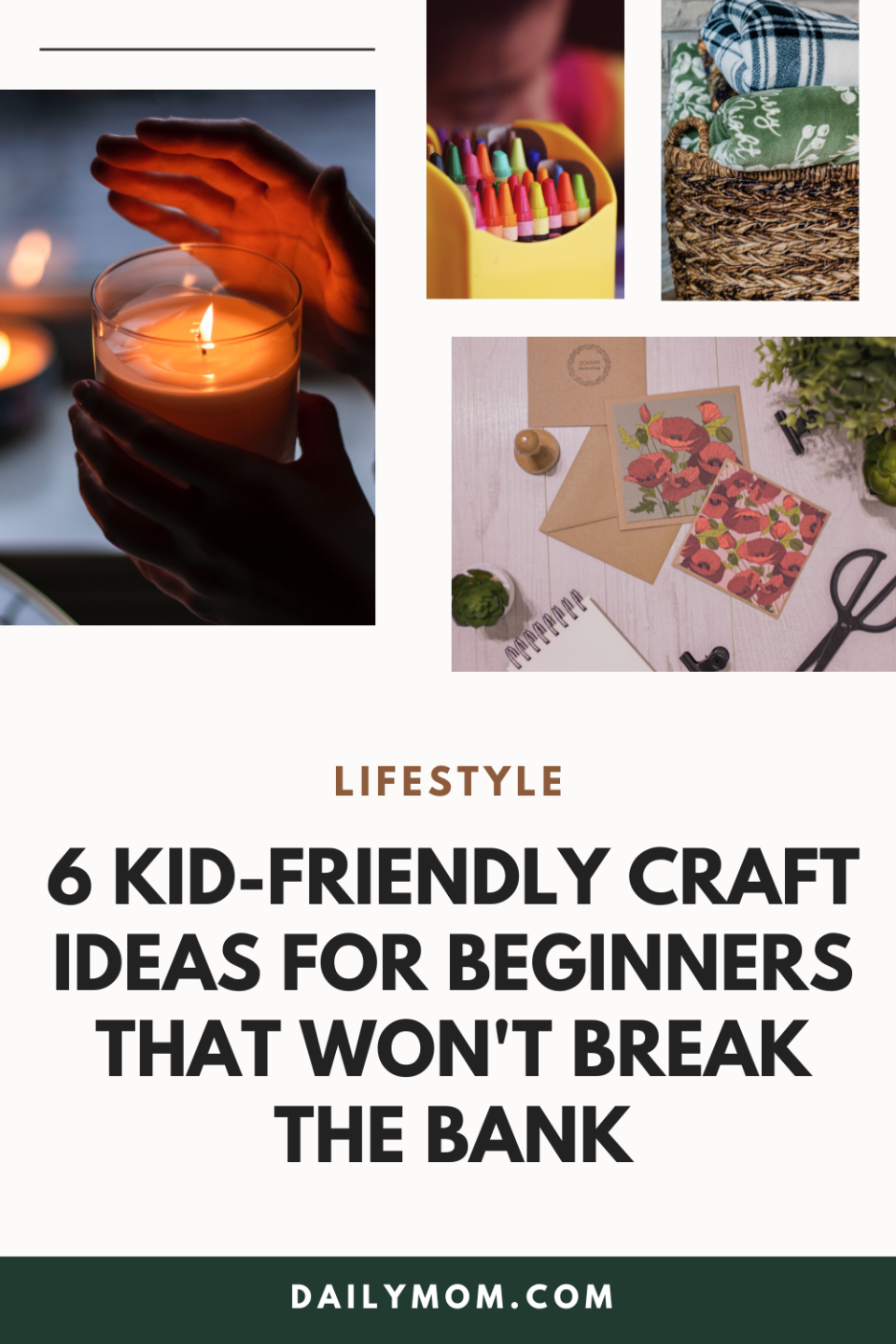 6 Kid-Friendly Craft Ideas For Beginners »Read More