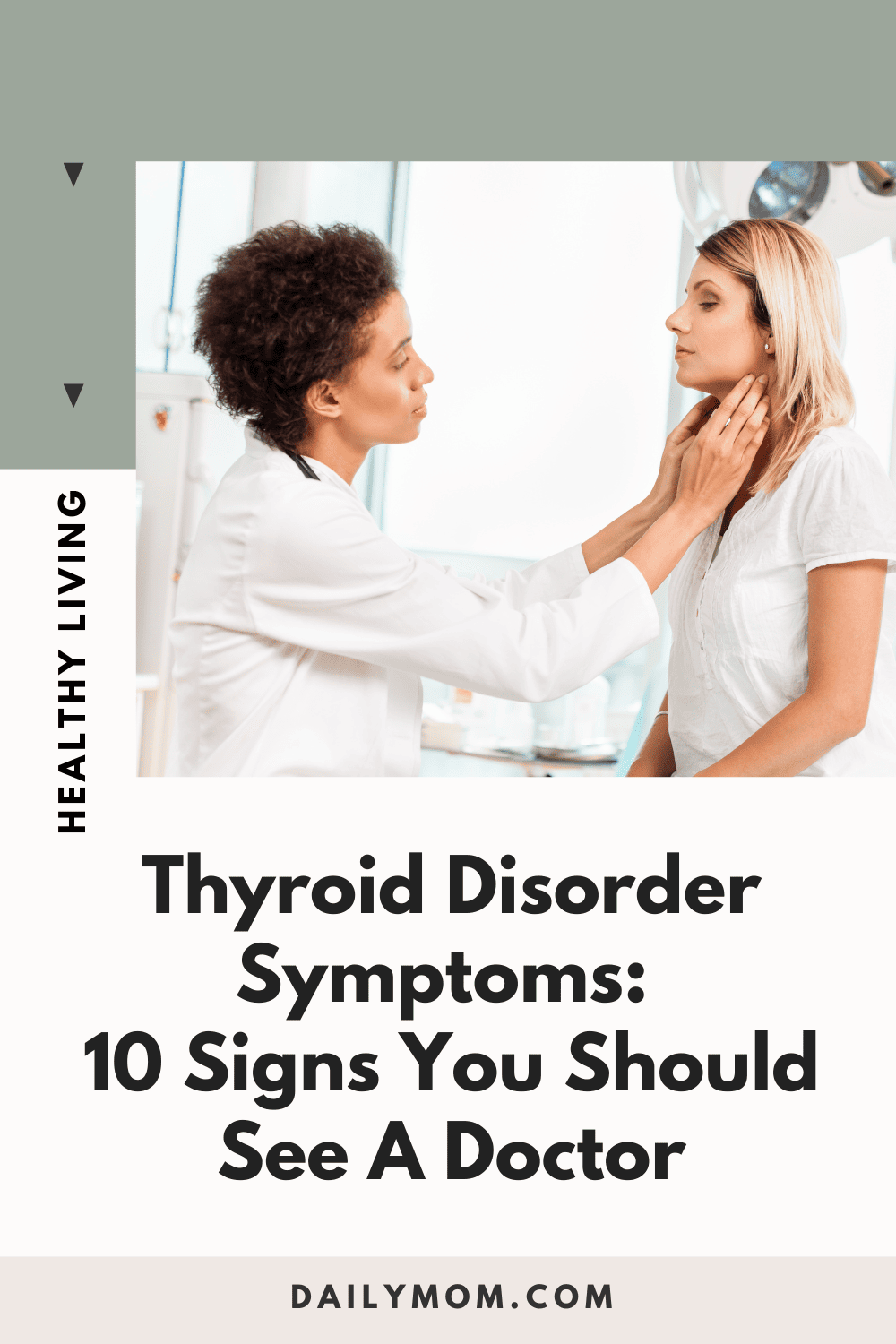 Thyroid Disorder Symptoms: 10 Signs You Should See A Doctor
