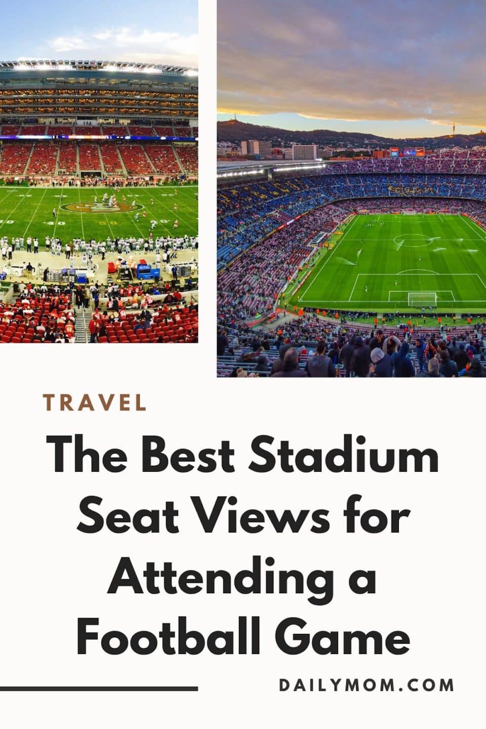 The Best Stadium Seat Views For Attending A Football Game » Read Now!
