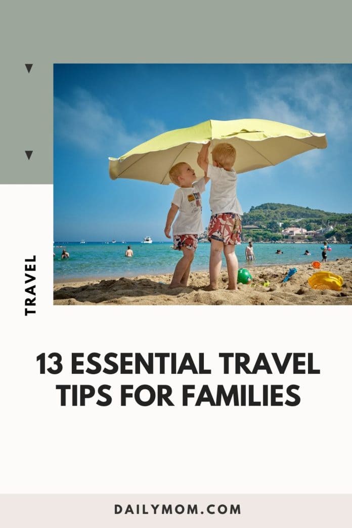 13 Travel Tips For Families That You Need | Read Now!