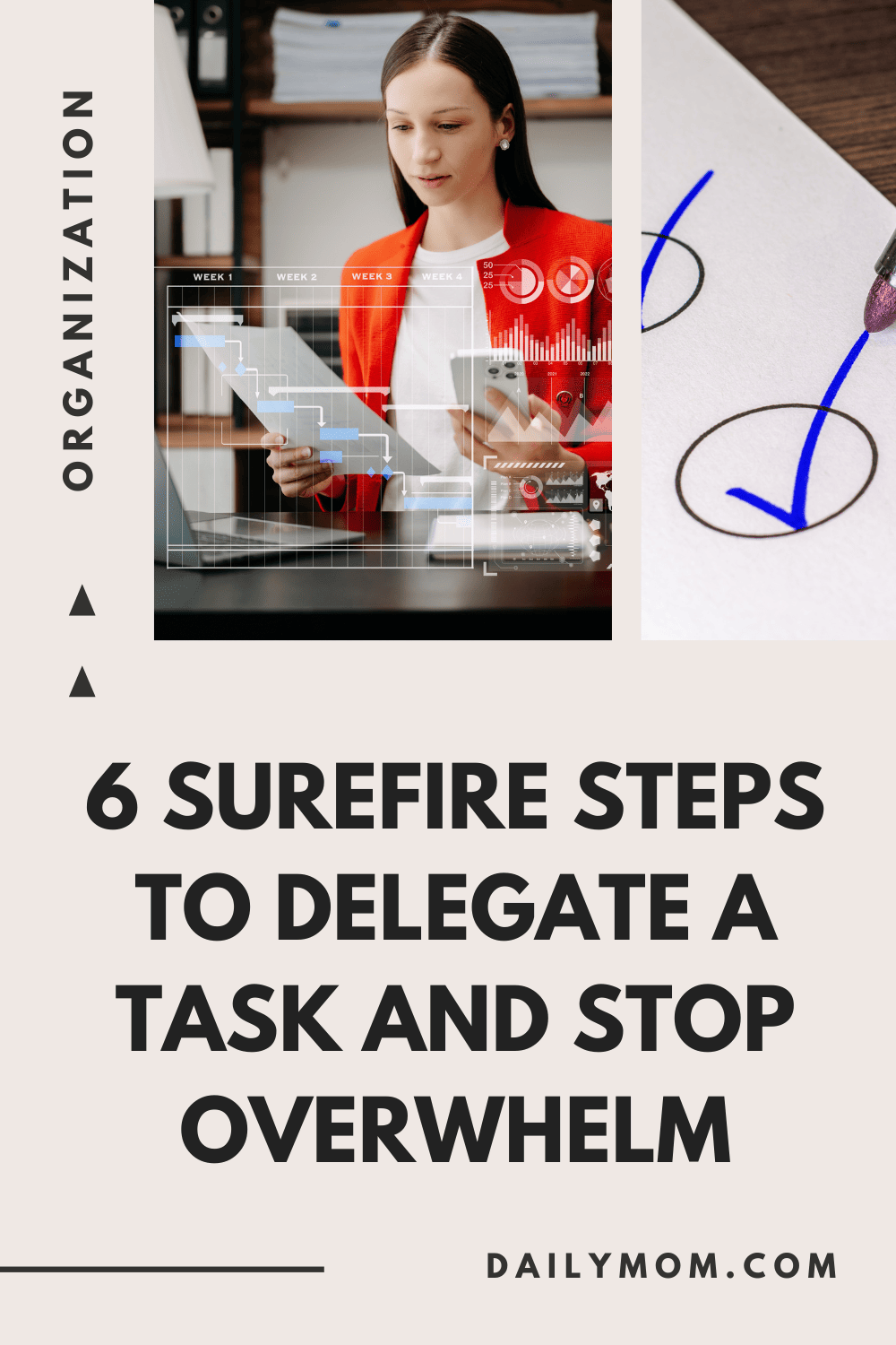 6 Steps To Delegate A Task And Stop Feeling Overwhelmed