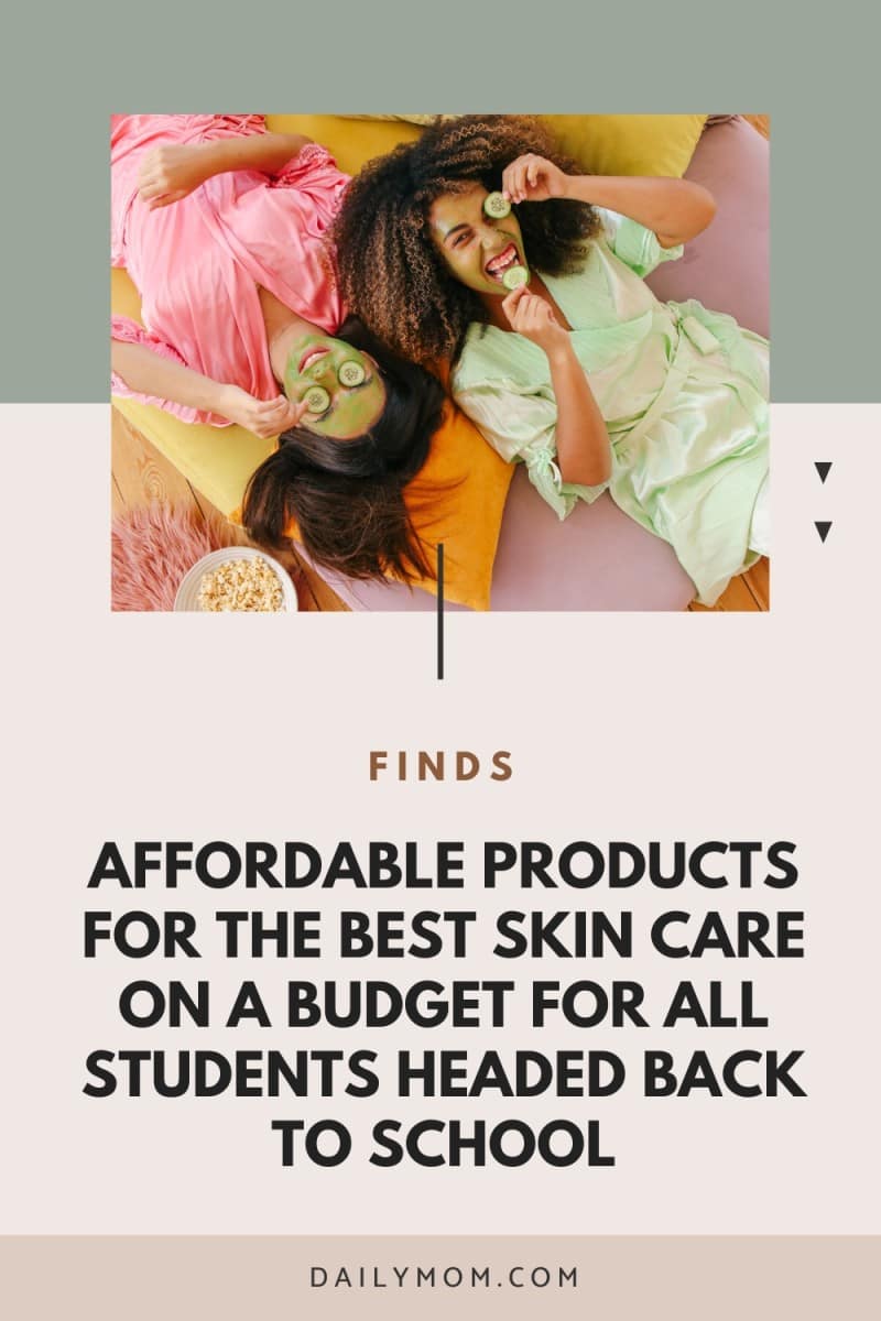 Affordable & Best Skin Care On A Budget For College Students