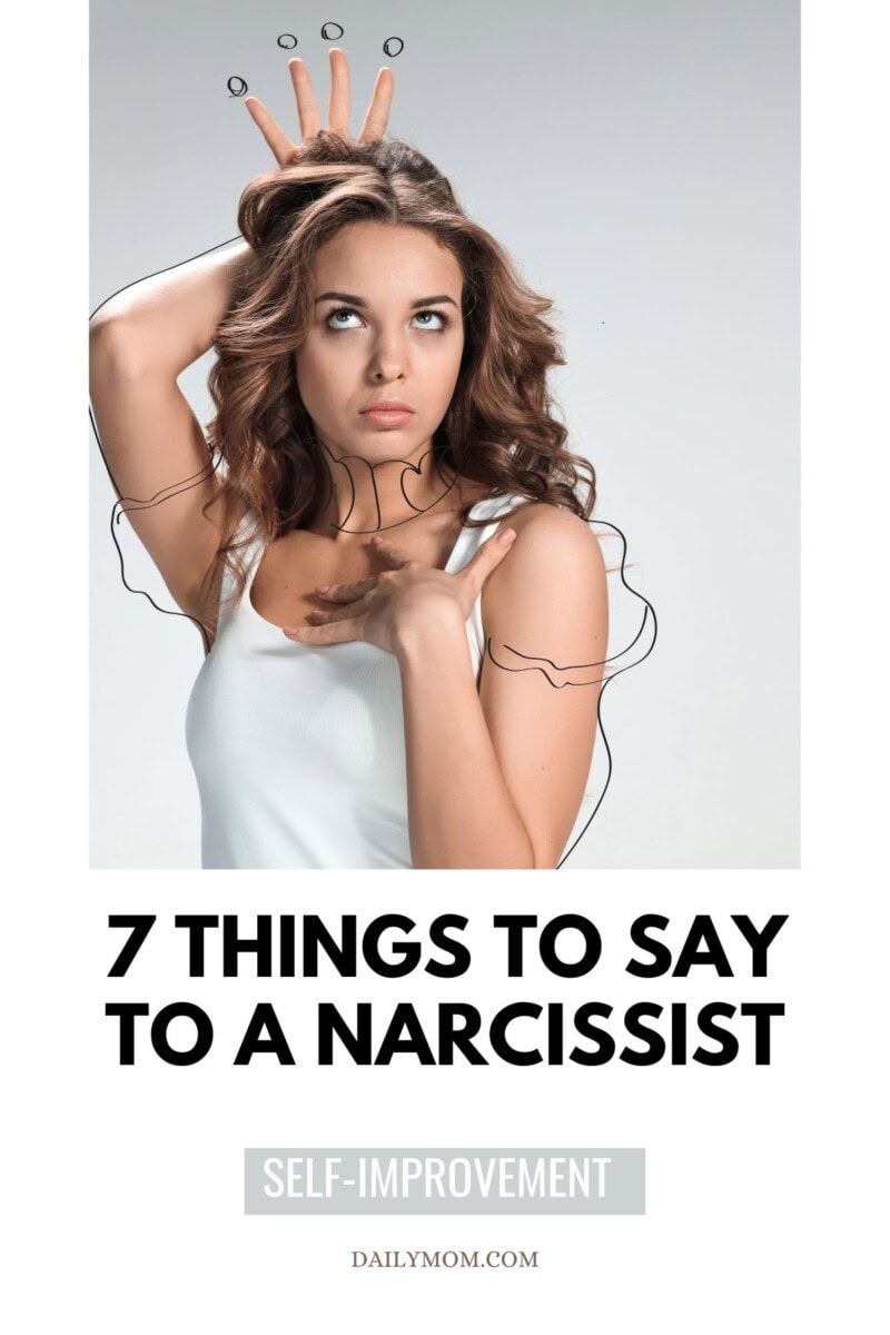 7 Things To Say To A Narcissist & Phrases To Disarm A Narcissist