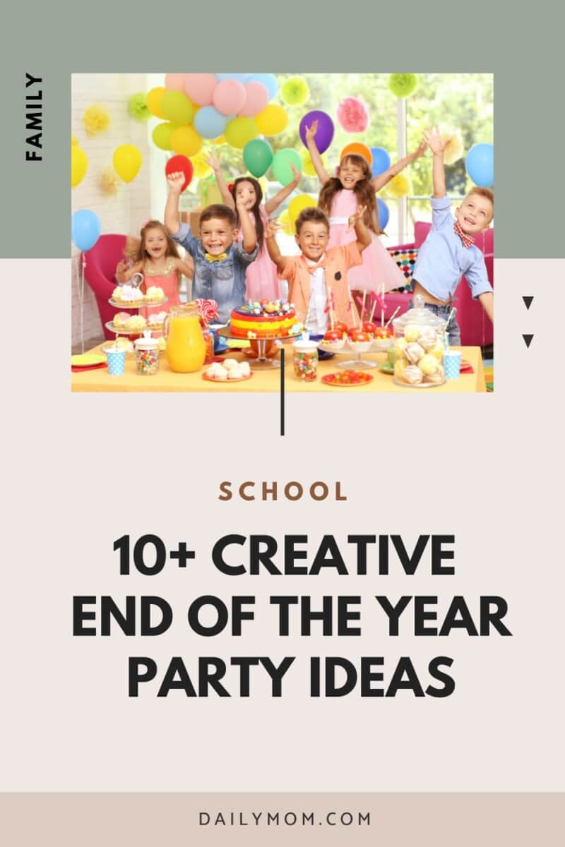 10+ Creative End Of The Year Party Ideas For A Memorable School Celebration